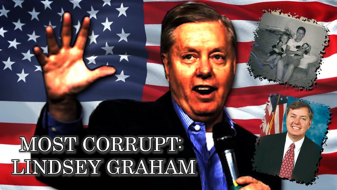 Most Corrupt Series: Lindsey Graham - America's Biggest Grifter? 07-02 ...